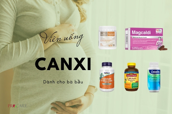 5 Viên uống canxi cho bà bầu - lựa chọn cho bạn